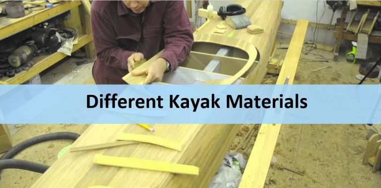 3 Types of Materials Used To Make Kayaks, Their Pros & Cons